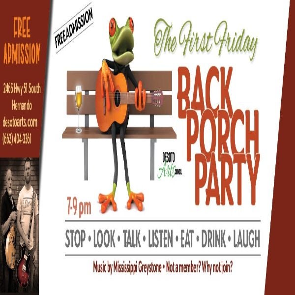 First Friday Back Porch Party | Visit DeSoto County